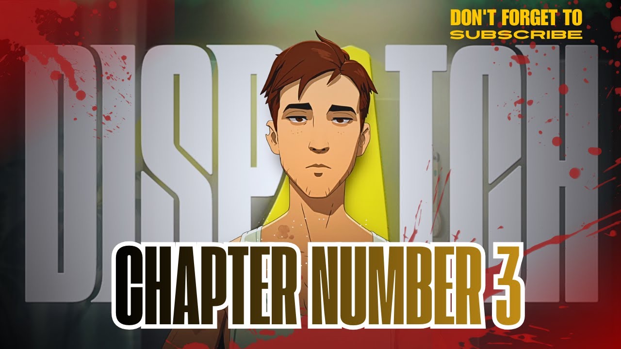 DISPATCH (2025) – CHAPTER 3 | FULL GAMEPLAY - YouTube