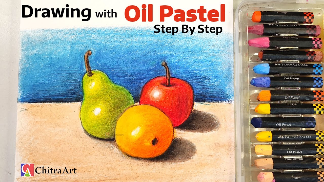 Oil Pastel Fruit Still Life Drawing Step By Step | How to Draw Pear ...