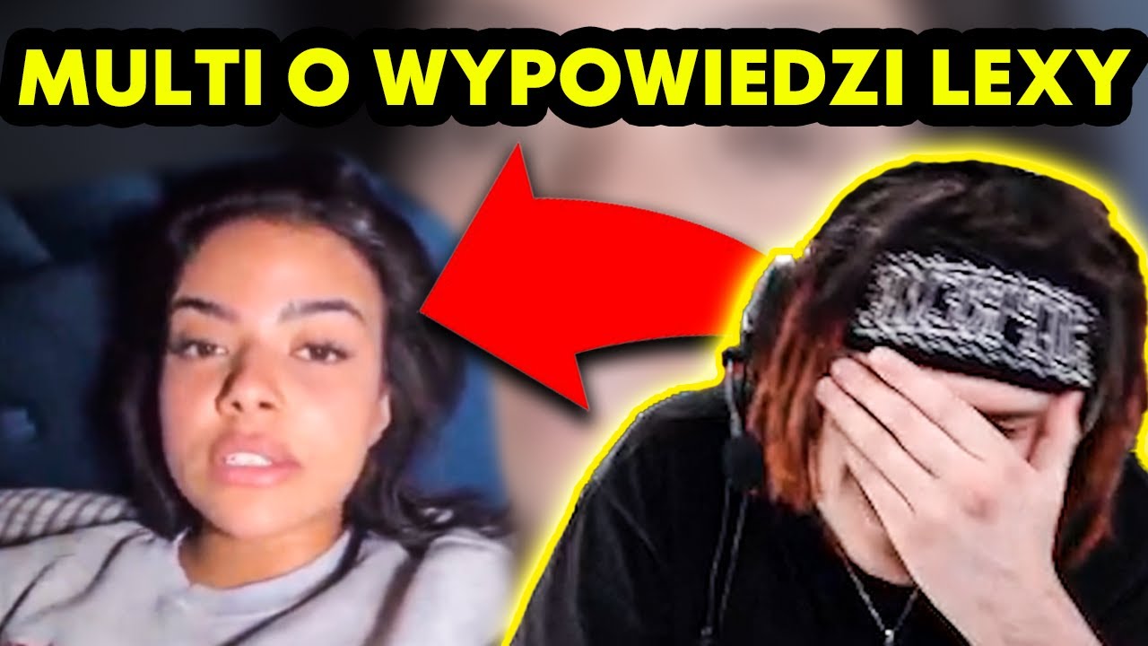 MULTI o WYPOWIEDZI LEXY! - YouTube