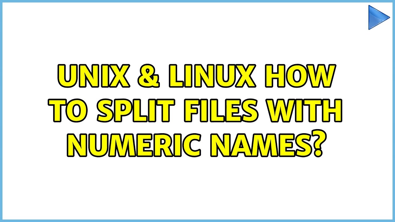 Solved How To Split Files With Numeric Names 9to5Answer Solved How To Split Files With Numeric Names 9to5Answer