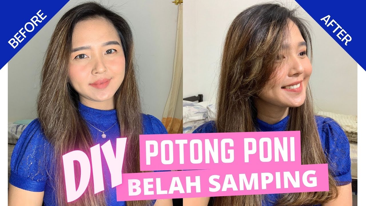 DIY Potong Poni Belah Samping - YouTube