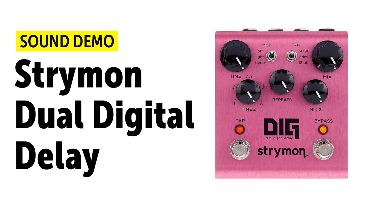 Strymon DIG Dual Digital Delay Sound Demo (No Talking) with Novation Peak - YouTube