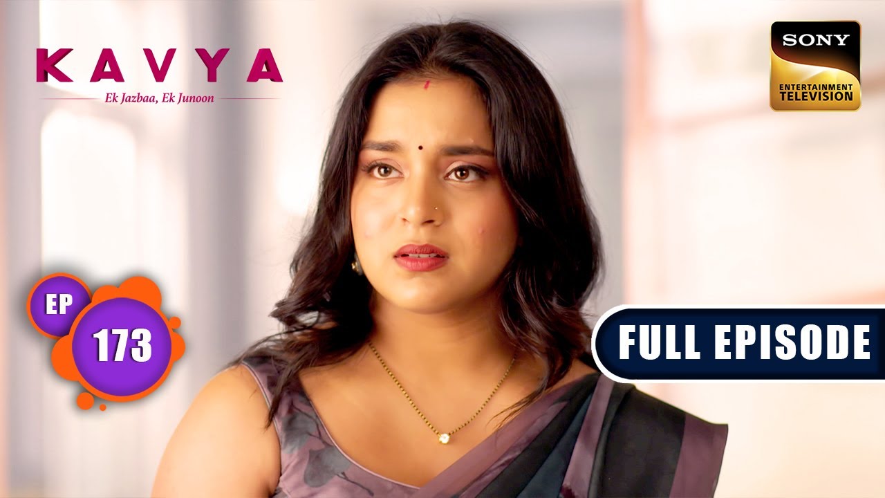 Challenging Situation For Kavya | Kavya - Ek Jazbaa Ek Junoon - Ep 173 ...