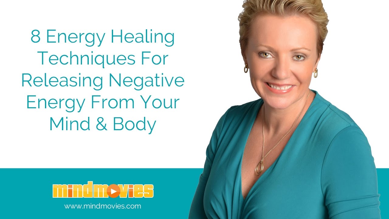 8 Energy Healing Techniques To Remove Negativity From Your Life ...