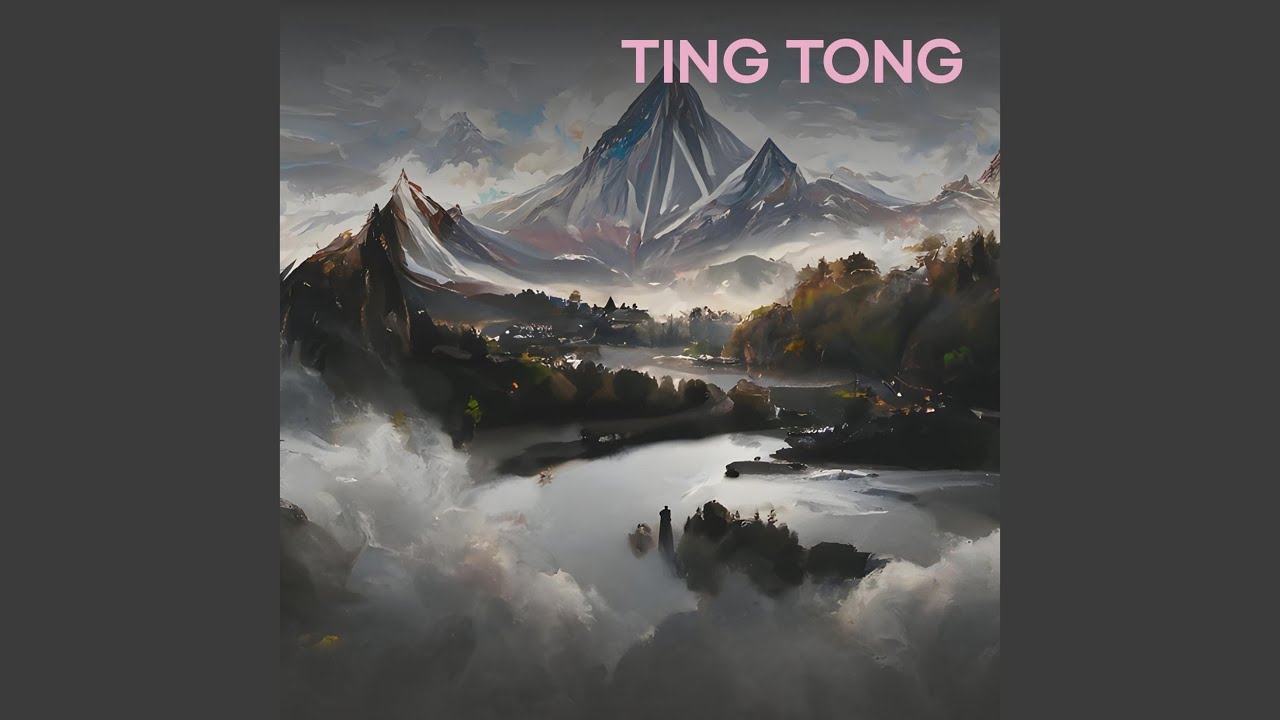Ting Tong - YouTube