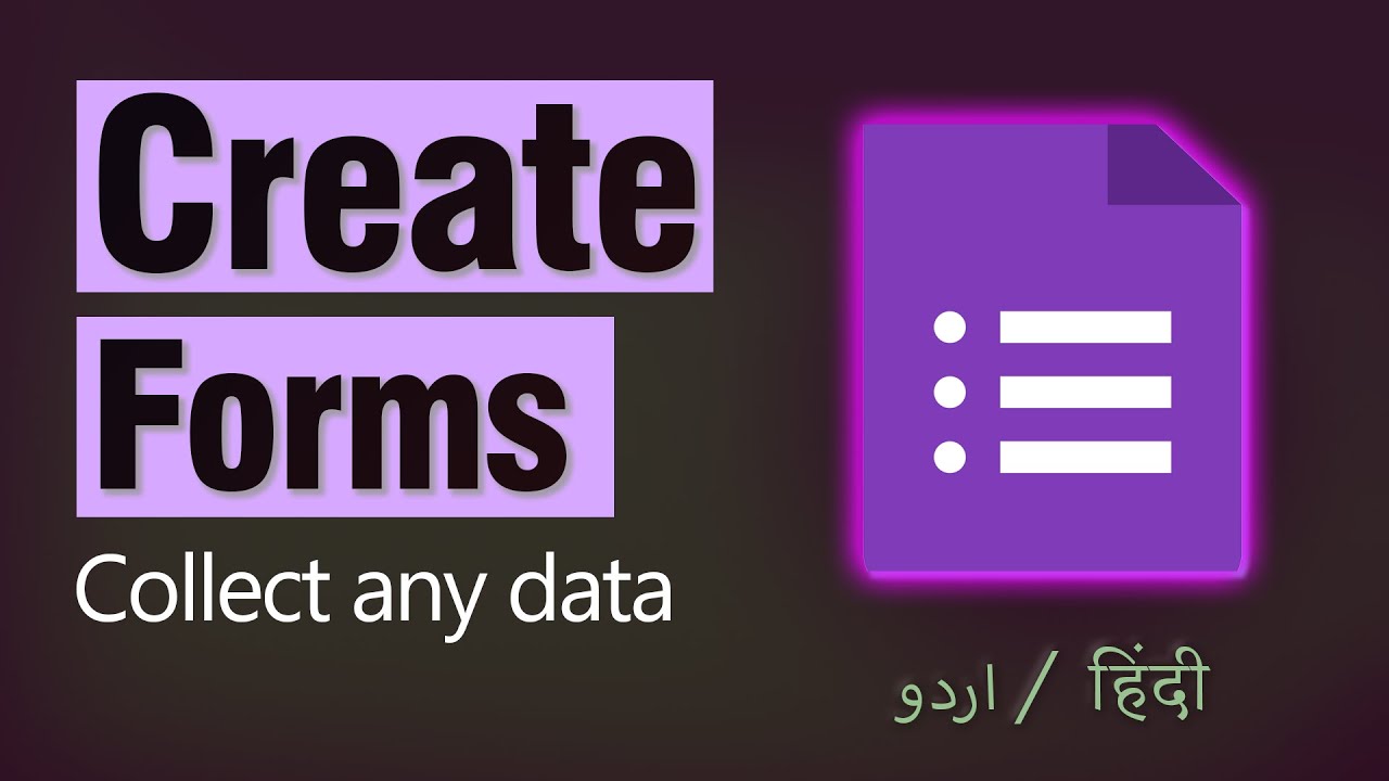 Create Forms to Collect Data from People - Google Forms Tutorial - YouTube