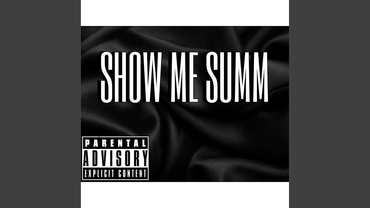 show me summ (feat. Kylo) - YouTube
