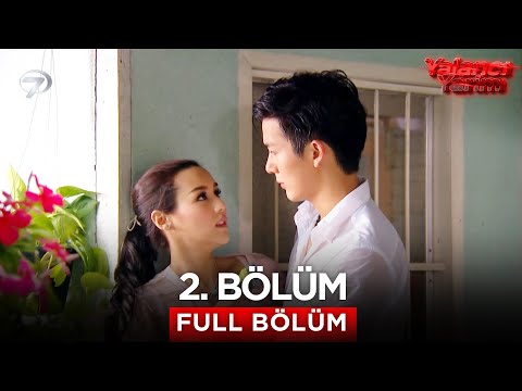 Yalancı Yarim | 2. Bölüm