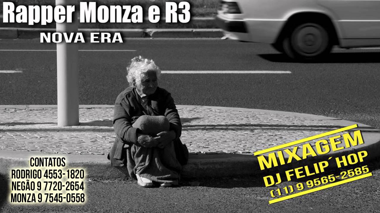 RAPPER MONZA E R3 - NOVA ERA ( DJ FELIP HOP ) - YouTube