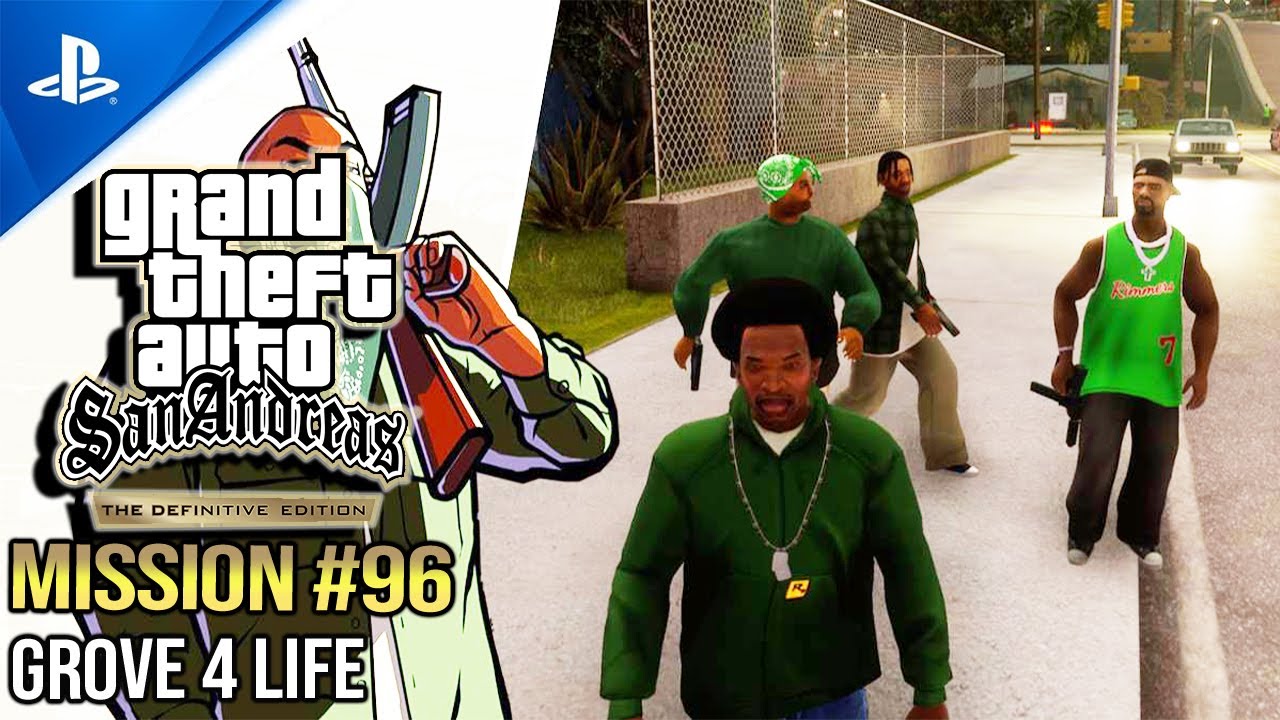 GTA San Andreas - The Definitive Edition - Mission #96 - Grove 4 Life ...