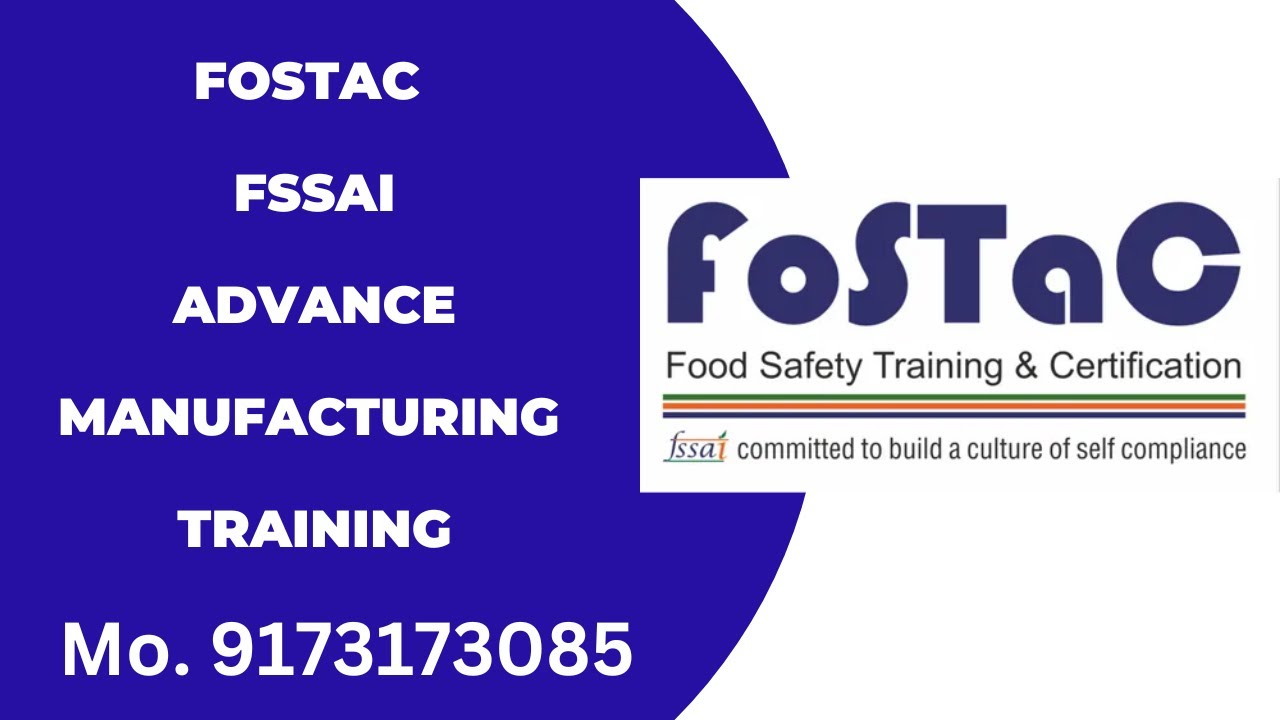FOSTAC FSSAI Advance Manufacturing Training | Improve Food Safety ...