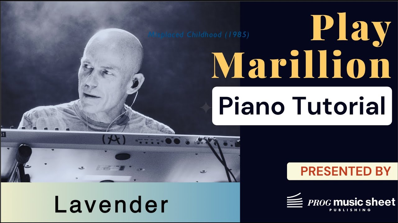 Piano Tutorial "Lavender" (Marillion) - YouTube