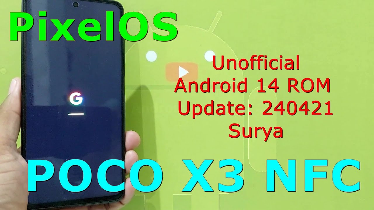 PixelOS Unofficial for Poco X3 Android 14 ROM Update: 240421 - YouTube