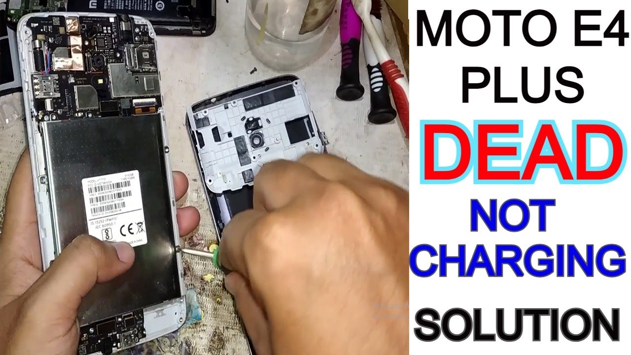 Moto E4 Plus Dead & Not charging solution | Moto E4 plus not turning on and not getting charged ...