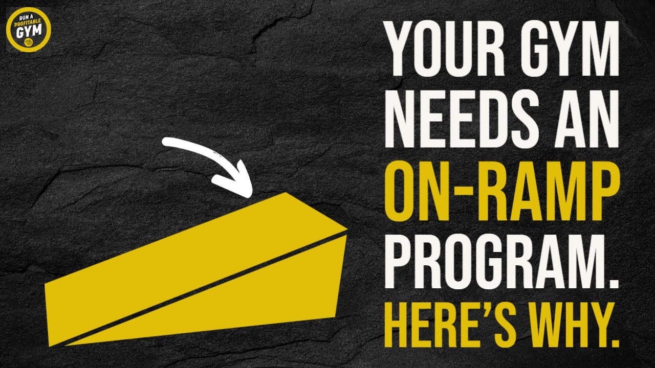 Your Gym Needs an On-Ramp Program. Here’s Why. - YouTube