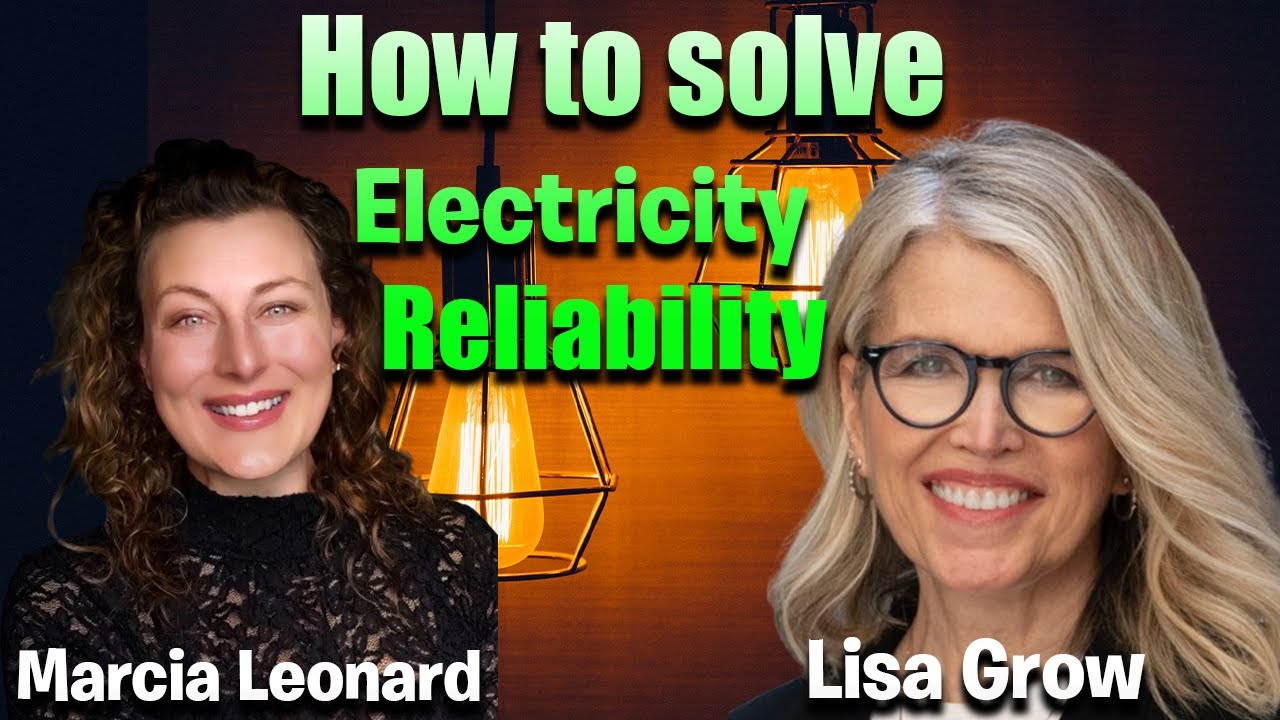 Innovating Energy Solutions Reliable Electricity podcast with Lisa Grow ...