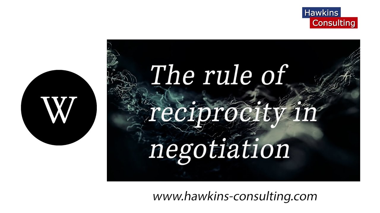 The rule of reciprocity in negotiation (english) - YouTube