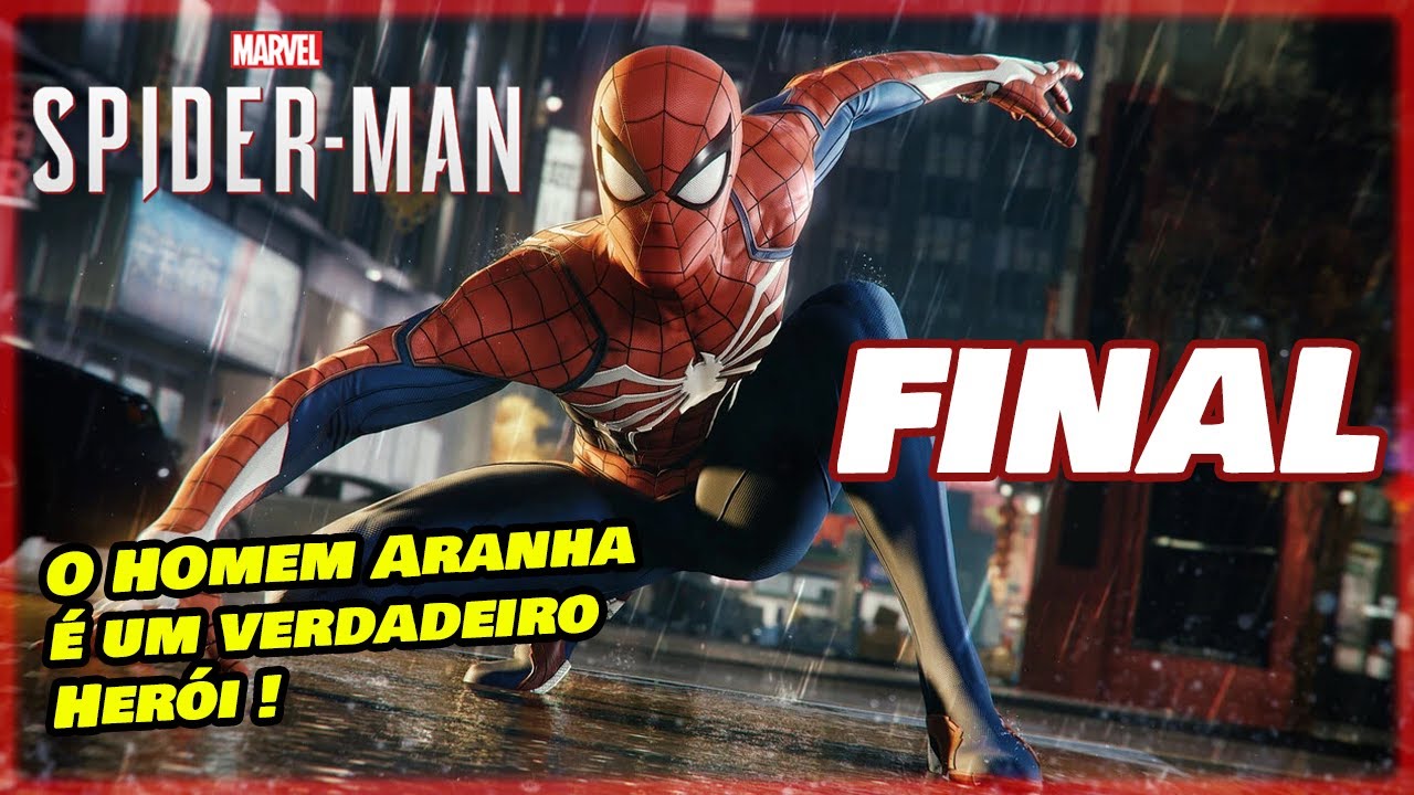 Marvel's Spider-Man # FINAL (Com grandes poderes vêm grandes ...
