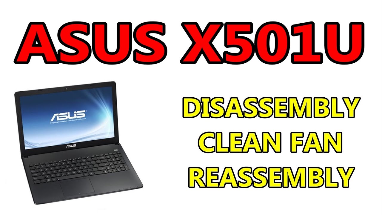 Smontaggio ASUS X501 X501A X501EI X501U X501XE X501XI - YouTube