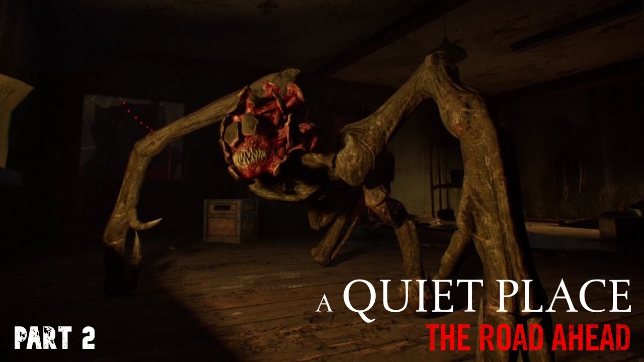 THE MONSTERS HEAR EVERYTHING! A Quiet Place: The Road Ahead ( Part 2 ...