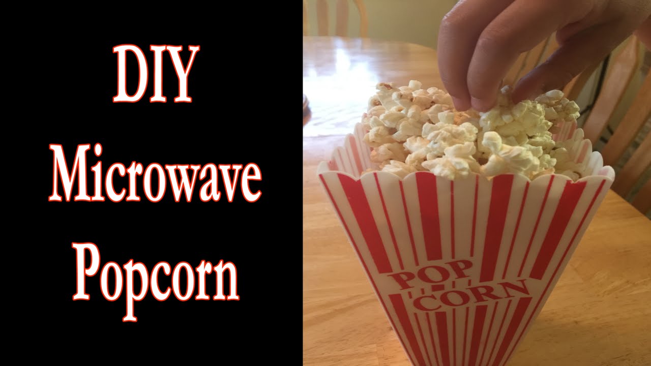 DIY Microwave Popcorn - YouTube