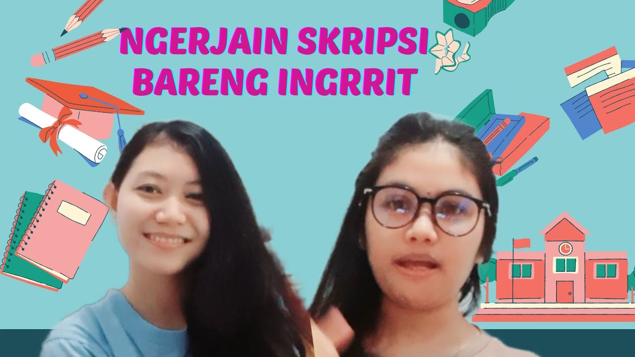 NGERJAIN SKRIPSI SAMPAI PUSING - YouTube