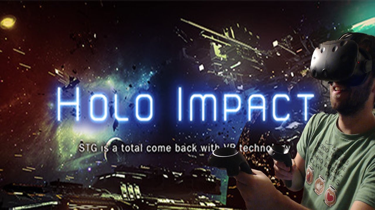 MY VIRTUAL REALITY SPACE SHIP Holo Impact Prologue HTC Vive Gameplay ...