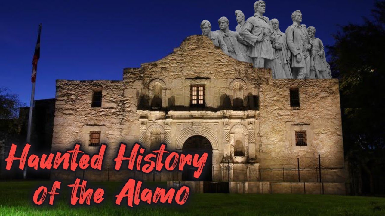 Haunted History of the Alamo - YouTube