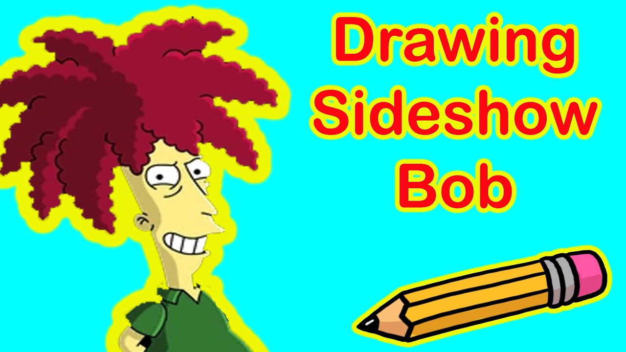 How To Draw Sideshow Bob "Robert Underdunk Terwilliger Jr., PhD" step ...
