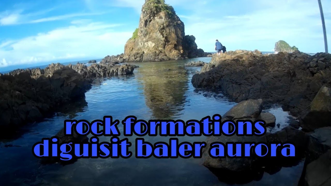 Rock formation in diguisit baler aurora // part 3 // - YouTube