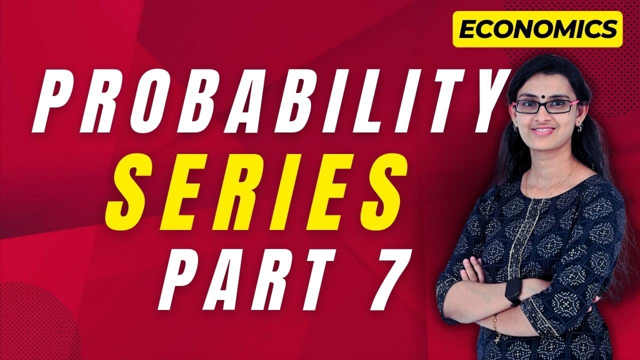 Probability Series Part 7 | Learn the Basics to Advanced Concepts ...