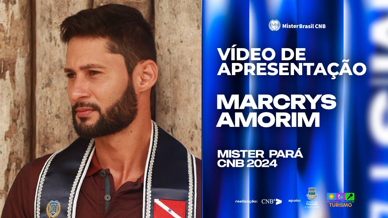 Mister Brasil CNB 2024 - Vídeo de Apresentação - Mister Pará CNB - YouTube