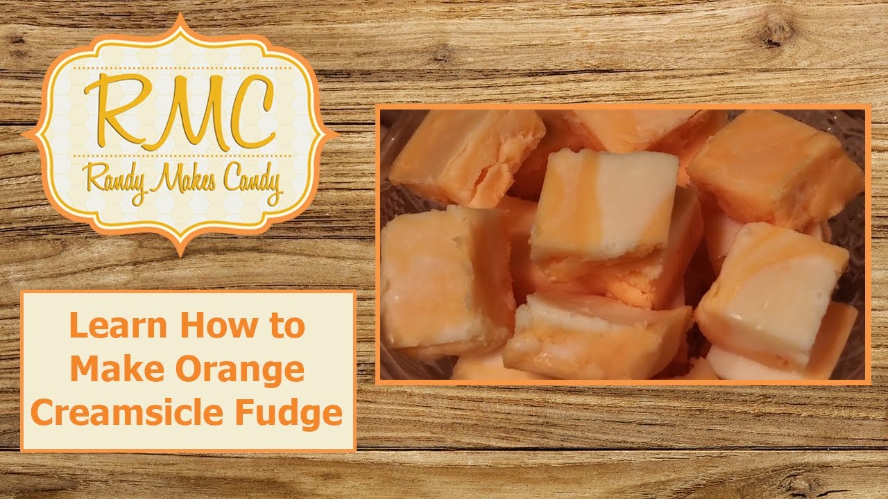 Randy Makes Orange Creamsicle Fudge - YouTube