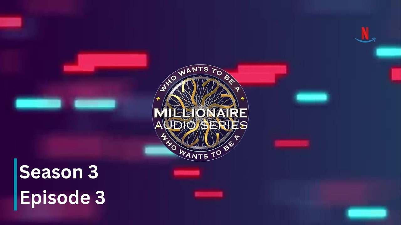 Who Wants To Be A Millionaire? Audio Series | Season 3 | Episode 3 ...