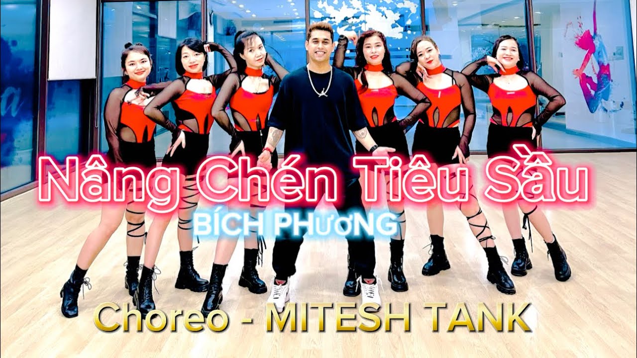 Nâng Chén Tiêu Sầu - BÍCH PHƯƠNG | Hot Trend | V pop | Choreography ...
