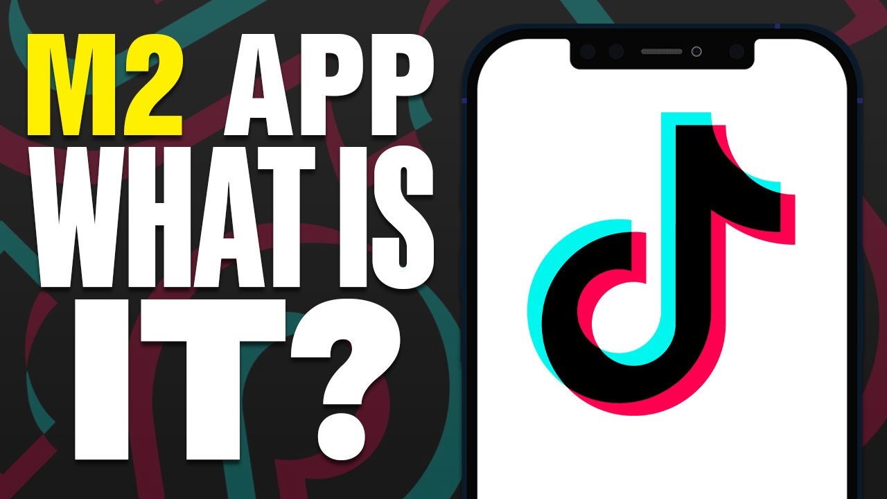 TikTok M2 APP What is it? - YouTube