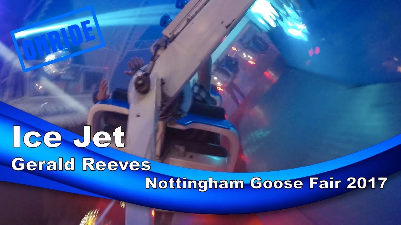 Ice Jet - Gerald Reeves (Onride) @ Nottingham Goose Fair 2017 - YouTube