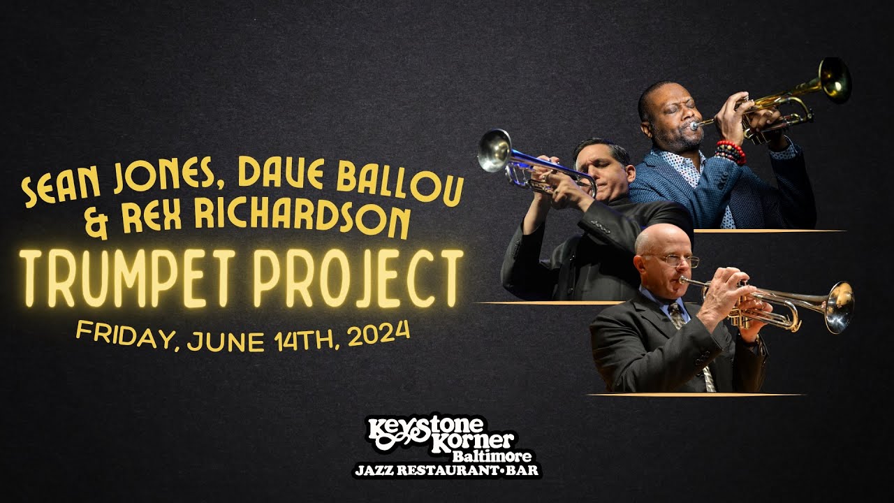 Sean Jones/Dave Ballou/Rex Richardson - Trumpet Project SET ONE at ...