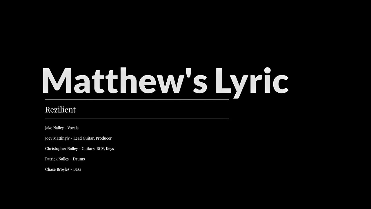 "Matthew's Lyric" Official music video - YouTube