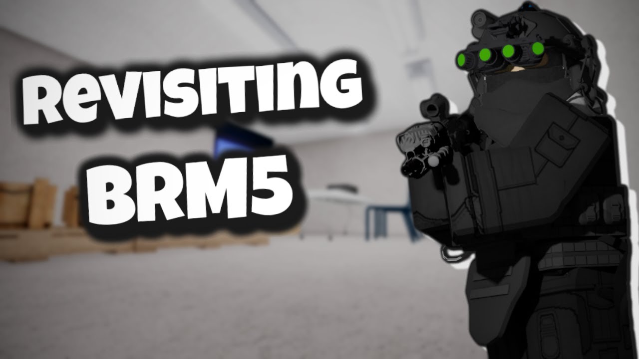 Revisiting Roblox BRM5... - YouTube
