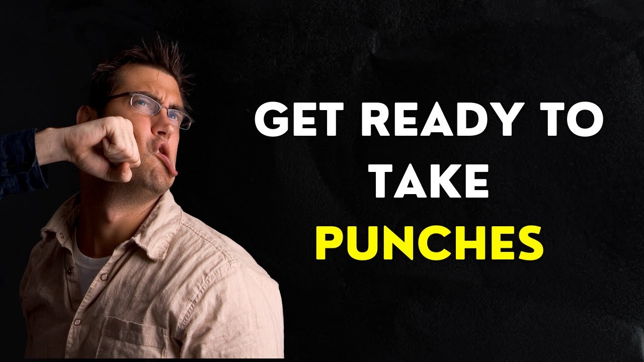 Get Ready To Take Punches // Powerful Motivational Video - YouTube