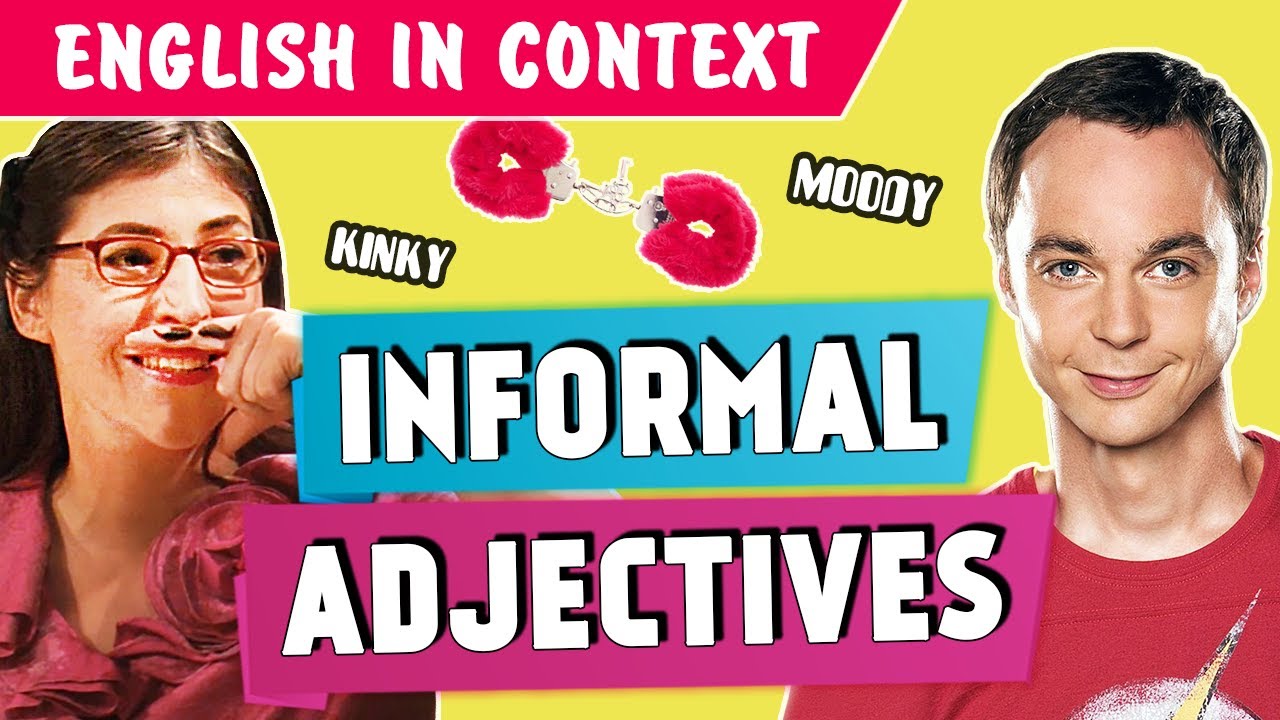 5 INFORMAL ADJECTIVES | PART 5 | Kinky, Moody.. - YouTube