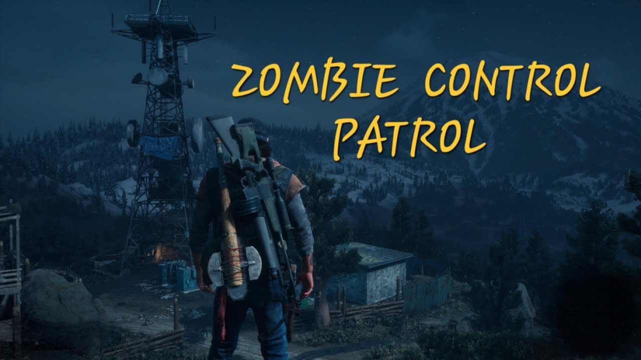 DAYS GONE Zombie Control Patrol - YouTube