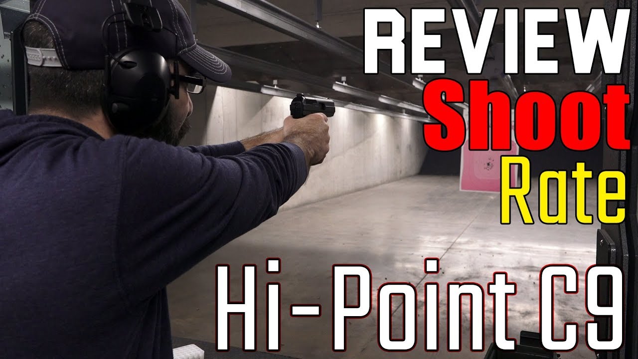 Review, Shoot, and Rate - Hi-Point C9 - YouTube