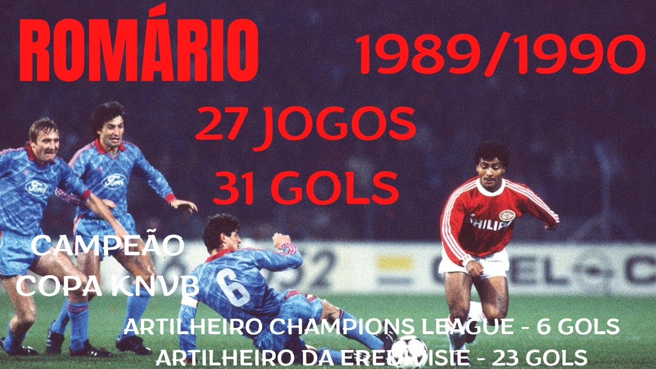 ROMÁRIO GOLS PELO PSV 1989/1990 - YouTube