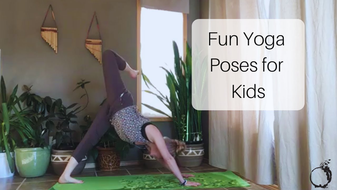Fun Yoga Poses for Kids - YouTube