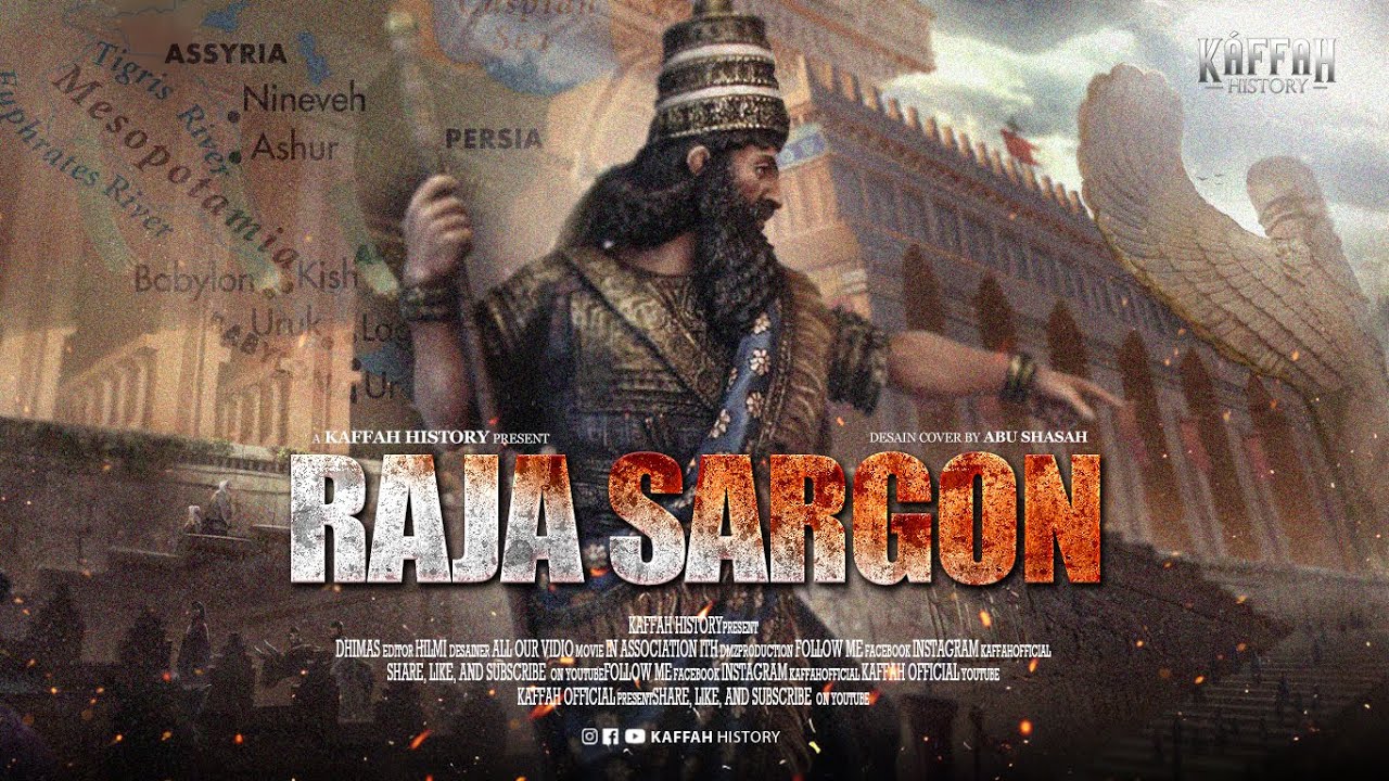 PENGUASA AKKADIA!! Sejarah Raja Sargon Yang Berkuasa Di Akkadia - YouTube