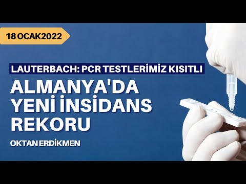 Almanya'da insidans rekoru - 18 Ocak 2022 Oktan Erdikmen