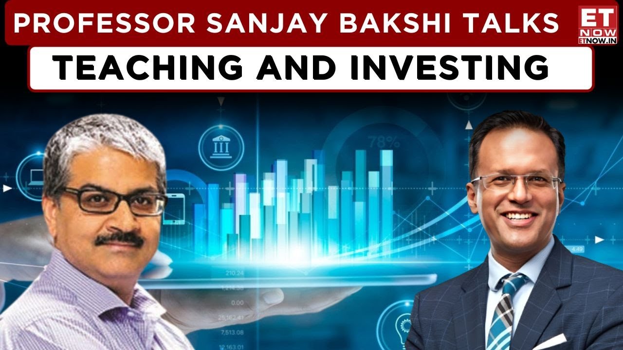 Professor Sanjay Bakshi Reflects on Teaching and Investing Journey in ...