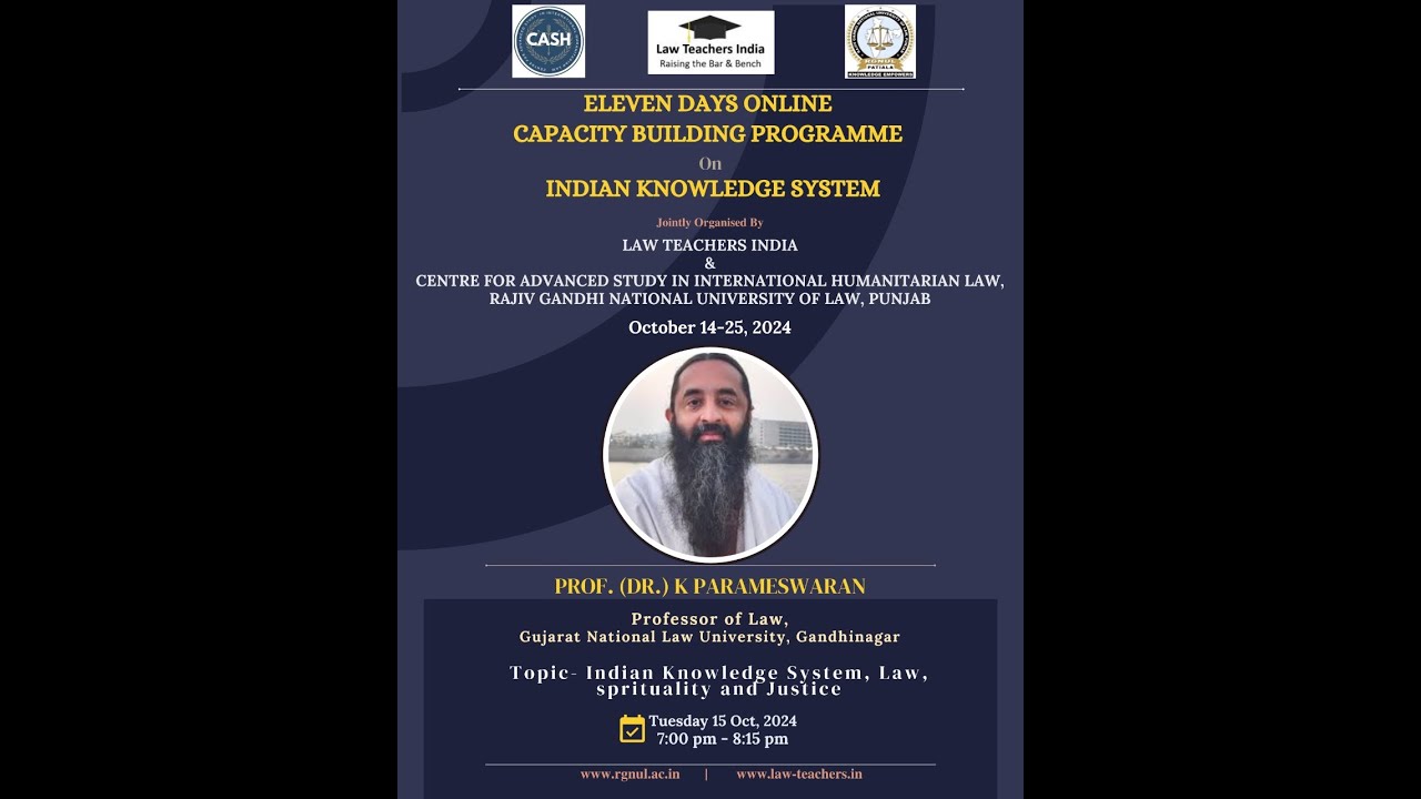 CBP | Day 2 | Indian Knowledge System, Law, Spirituality and Justice ...